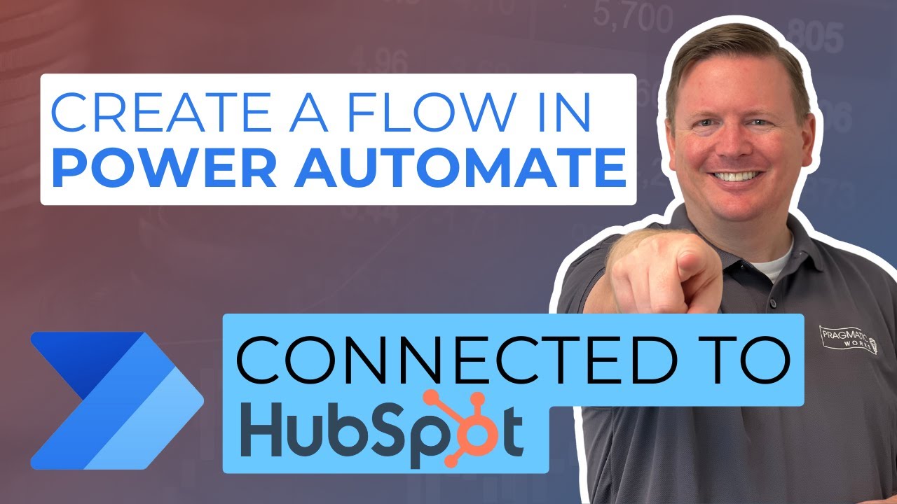 Creating First Flow in HubSpot with Power Automate