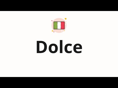 How to pronounce Dolce