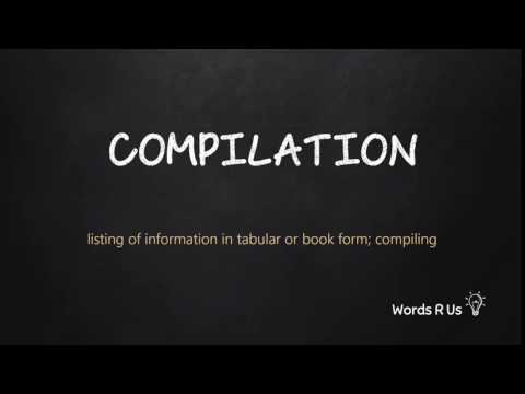 How to Pronounce COMPILATION in American English