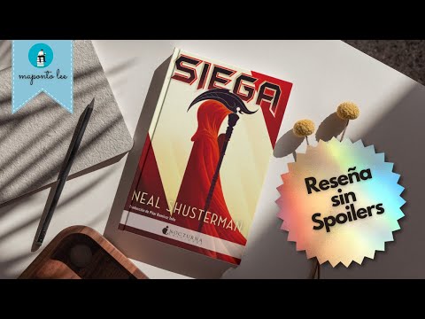 Siega – Neal Shusterman – 2016 | Reseña Sin Spoilers