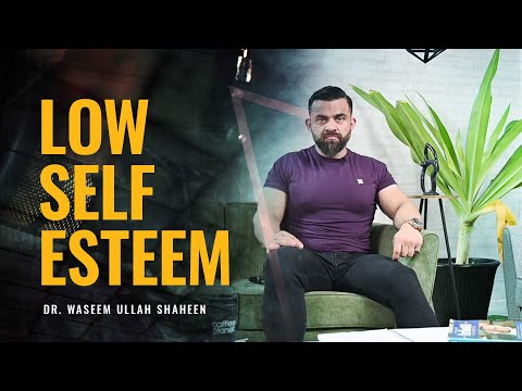 Low Self Esteem? | Dr Waseem | Urdu/Hindi