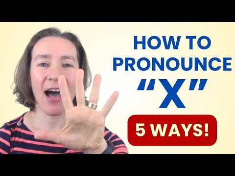 How to pronounce "X" five different ways in English