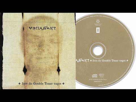 Mikolajewicz - Sven die Gondeln Trauer tragen (1999)