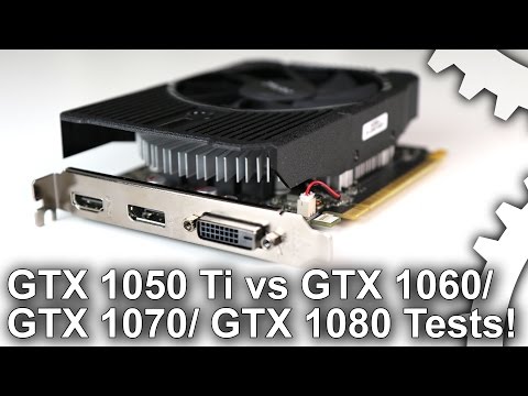 [1080p] GTX 1050 Ti vs GTX 1060/ GTX 1070/ GTX 1080 Gaming Benchmarks