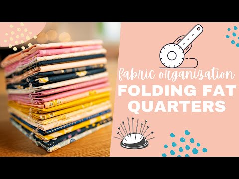 Fabric Storage Ideas | How to Organize Fat Quarters | Folding Fat Quarters | Fabric Organization