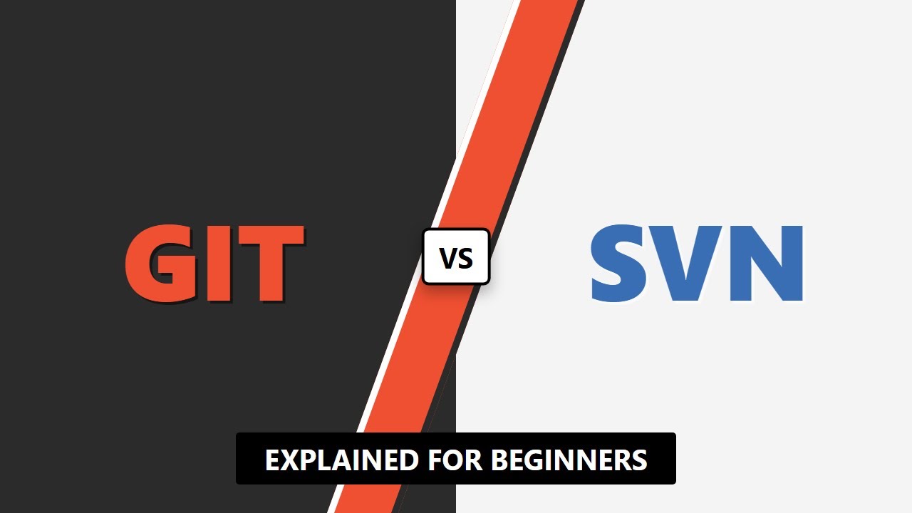 Git vs SVN Explained: Key Differences for Beginners