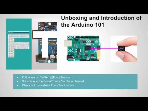 Unboxing and Introduction of the Arduino 101 - الورشه
