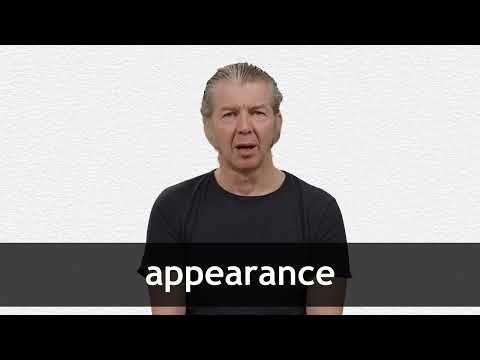APPEARANCE definition and meaning | Collins English Dictionary