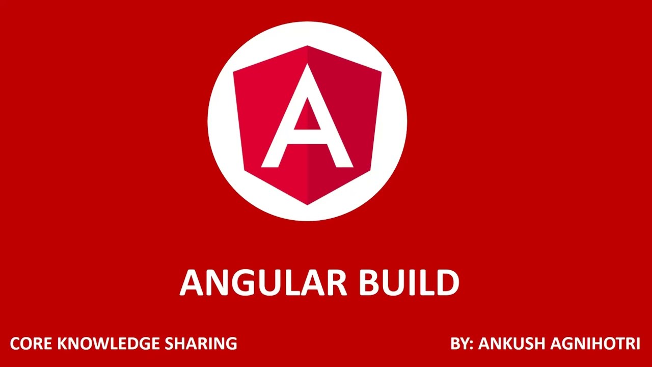 Angular Tutorial For Beginners : Angular Build Part 15  Core Knowledge Sharing