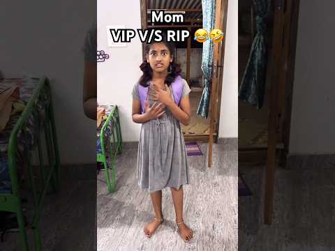 Mom VIP V/S RIP 😂🤣 #sansheka #funny #comedyshorts #nilakuttychannel #comedy #comedyvideos