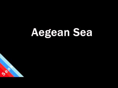 How to Pronounce Aegean Sea