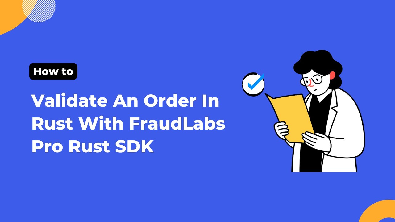 How to Validate an Order in Rust with FraudLabs Pro Rust SDK