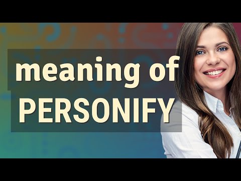 Personify | meaning of Personify