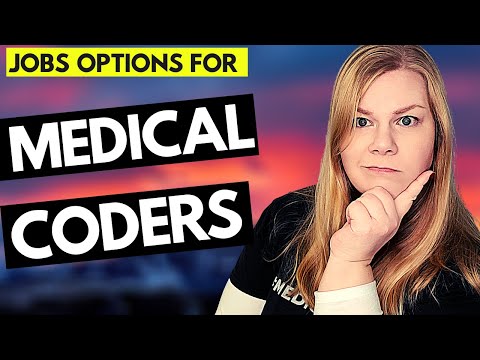 MEDICAL CODING JOBS - USE YOUR CODER SKILLS IN THESE POSITIONS - What to look for in alternate jobs