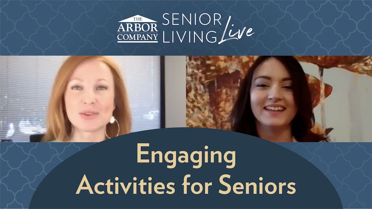 Senior Living LIVE! Engaging Activities for Seniors