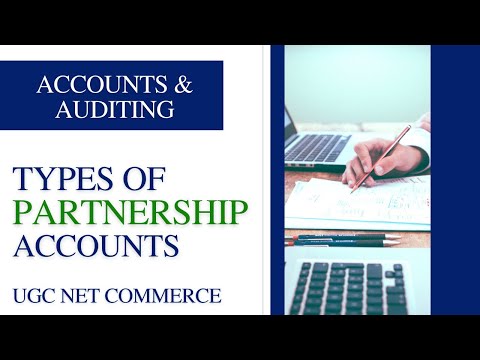 PARTNERSHIP ACCOUNTS : BASIC and TYPES OF PARTNER -- UGC/NTA NET ...