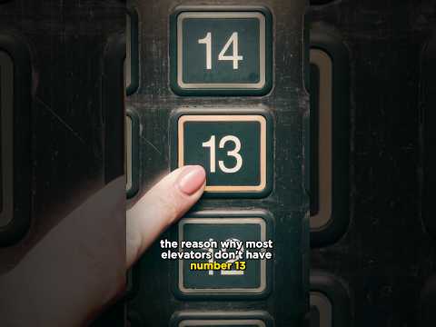 Why There Is No 13th Floor In Elevators?