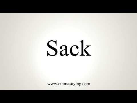 How To Pronounce Sack