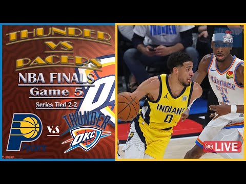 Oklahoma City Thunder Vs Indiana Pacers | LIVE Commentary | NBA FINALS Game 5