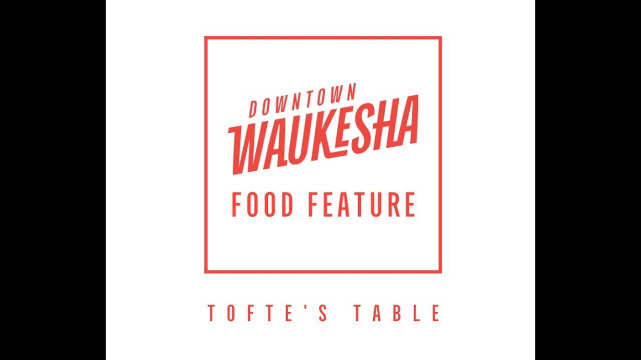 Food Feature - Tofte's Table