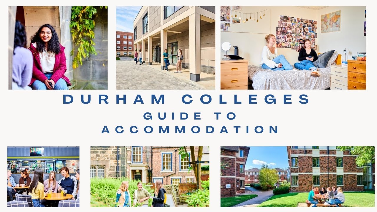 Durham Colleges - Our Accommodation