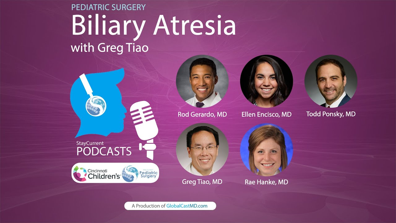 Biliary Atresia with Dr. Greg Tiao