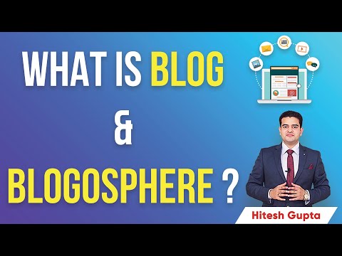 What is Blog in Hindi | What is Blogosphere | Blog Kya Hota Hai | Create Blog and Earn Money | #Blog