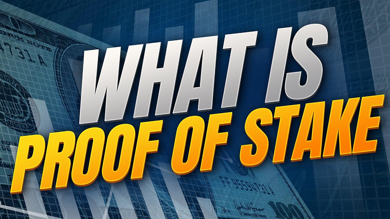 Crypto: What is Proof of Stake? - All You Need To Know Explained for Beginners