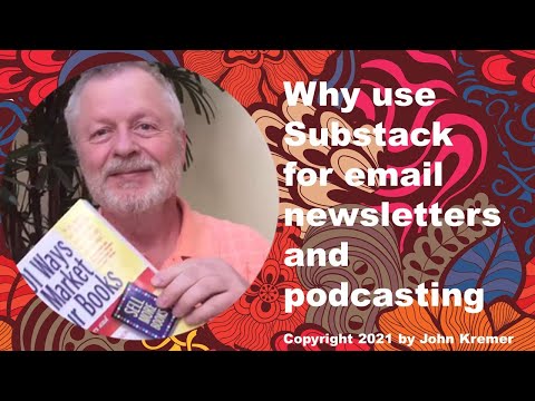 Substack Intro - Why use Substack for email newsletters and podcasting.