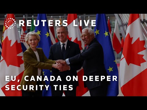 LIVE: EU's von der Leyen, Costa and Canada's Carney speak on deeper security ties