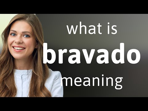 Bravado • BRAVADO meaning