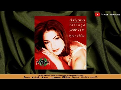 Gloria Estefan • Christmas Through Your Eyes (Lyric Video)