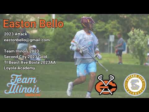 Easton Bello -Team Illinois 2023- Attack, Second City'23 Gold, TI Beast Ave Boxla'23(Loyola Academy)