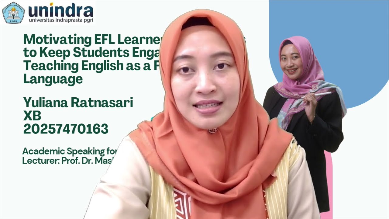 Motivating EFL Learners: Strategies to Enhance Student Engagement in the EFL Classroom