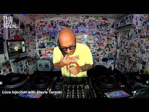 Love Injection with Stevie Taranto @TheLotRadio 07-01-2023