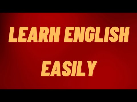 Learn english easily Listening comprehension