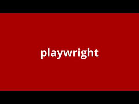 what is the meaning of playwright.