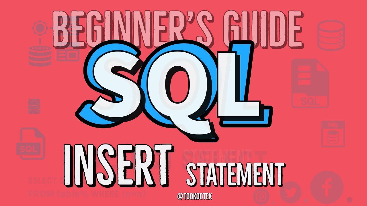 SQL Tutorial | SQL INSERT INTO Statement For Beginners