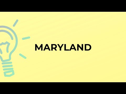 What is the meaning of the word MARYLAND?