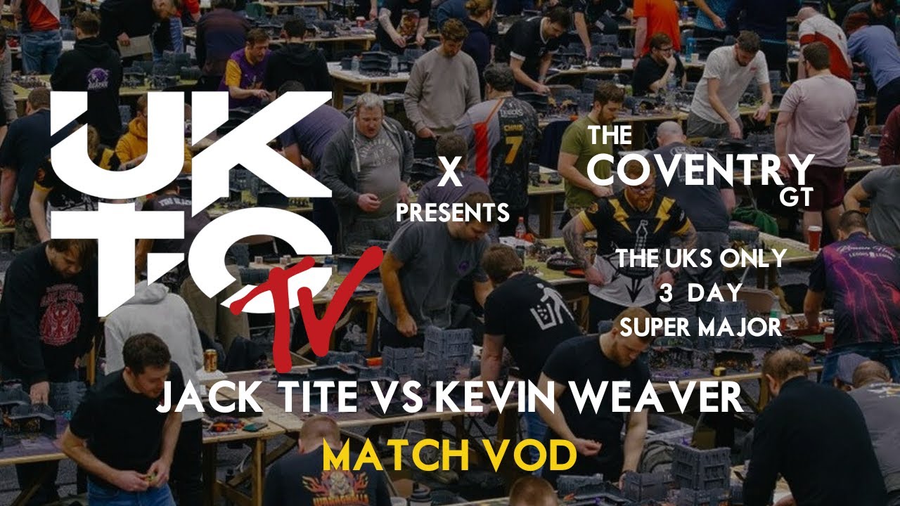 Jack Tite (Sisters) Vs Kevin Weaver (Ad Mech) | UKTC Coventry 3 - Day | Final   | Full Match