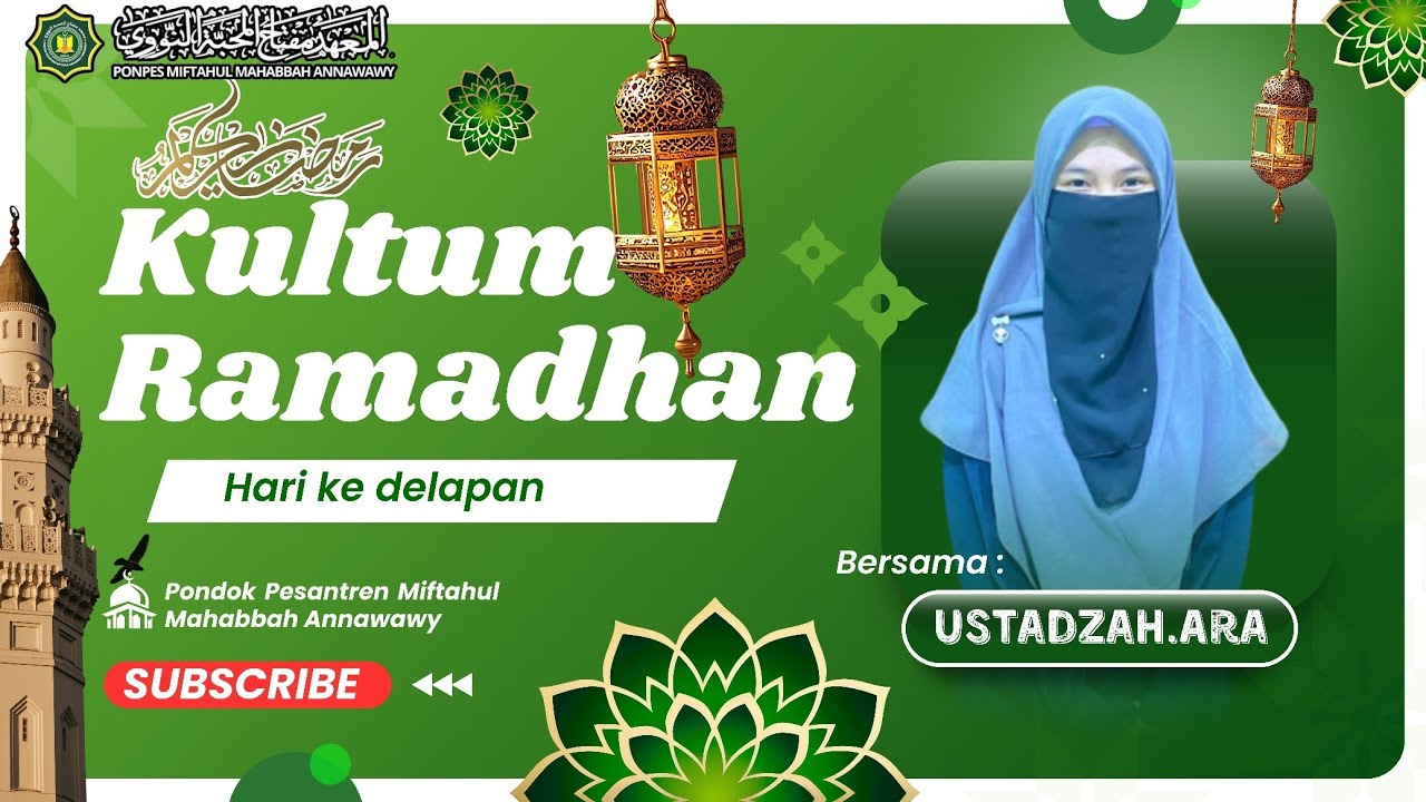 Kultum Ramadhan Hari ke Delapan Bersama Ustzh Putri Azzahra 