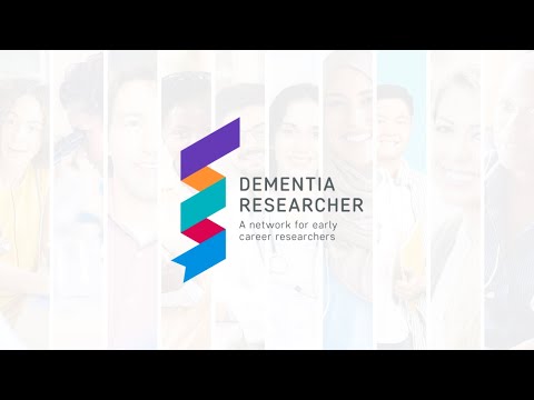 Dementia Researcher - A Network for Early Career Researchers