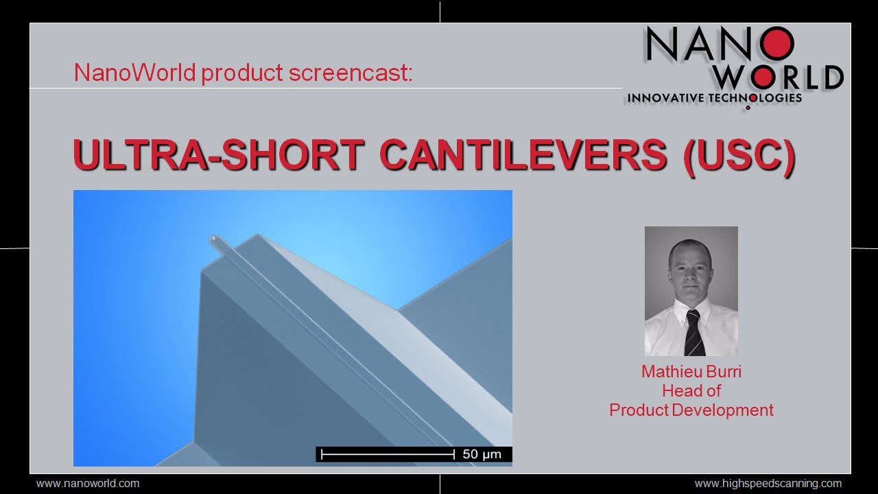 NanoWorld Ultra-Short Cantilevers (USC) Screencast