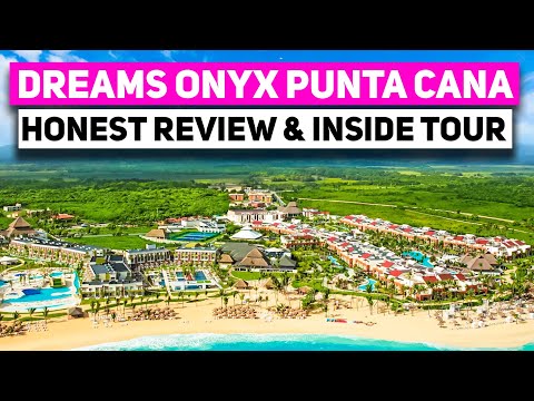 Dreams Onyx Punta Cana Resort & Spa All Inclusive | (Full Tour & Review)