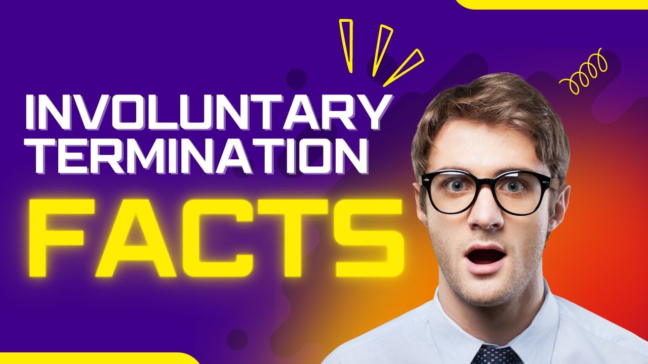 Understanding Involuntary Termination: Types, Procedures, and Compensation Explained | DocPro
