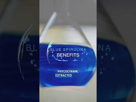 Benefits of Blue Spirulina aka Phycocyanin