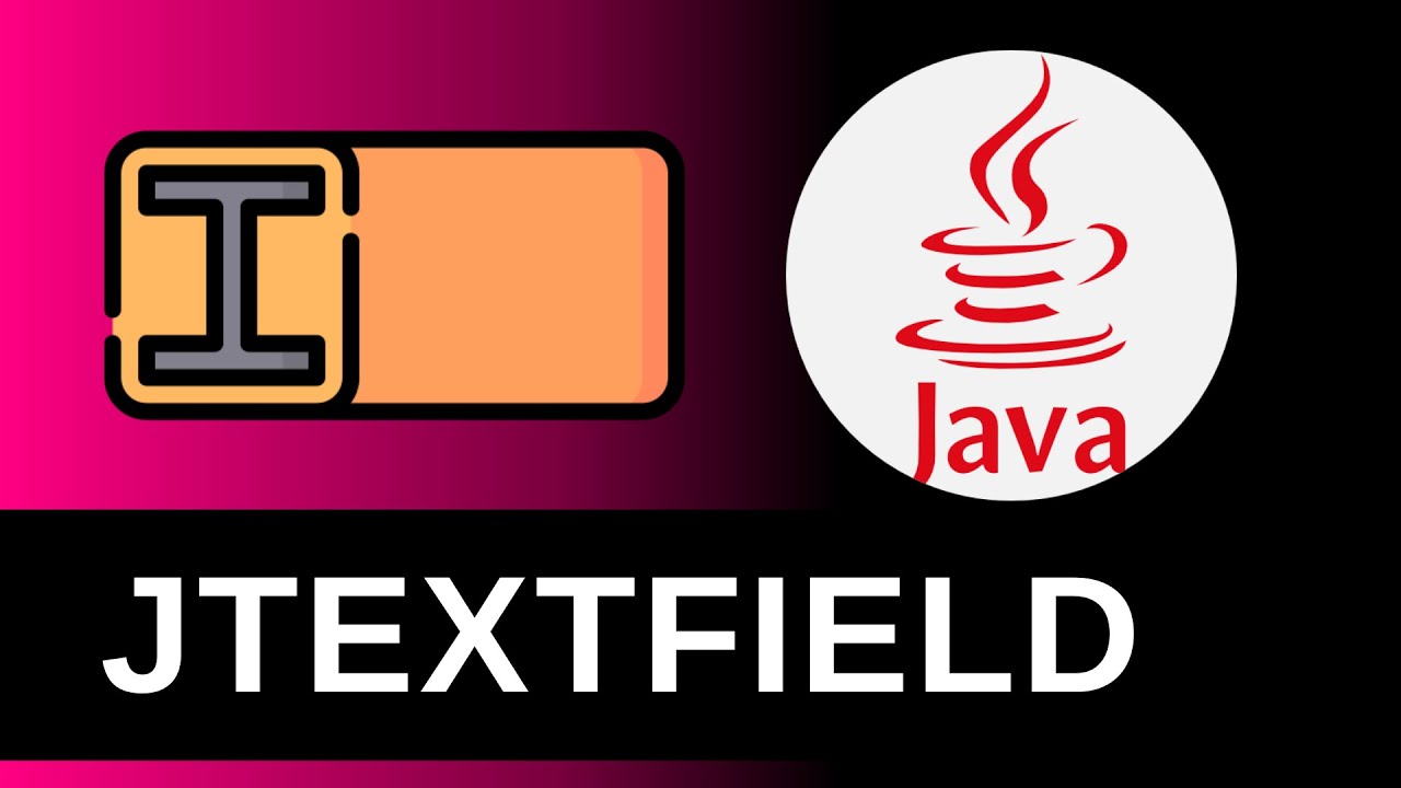 Creating JTextField - Java Swing Tutorial 4