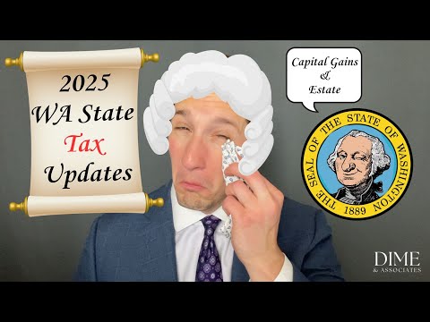 WA State Tax Updates (Estate and Capital Gains)