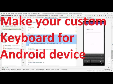 How to make your own custom keyboard (OS system level) for all the Apps ...