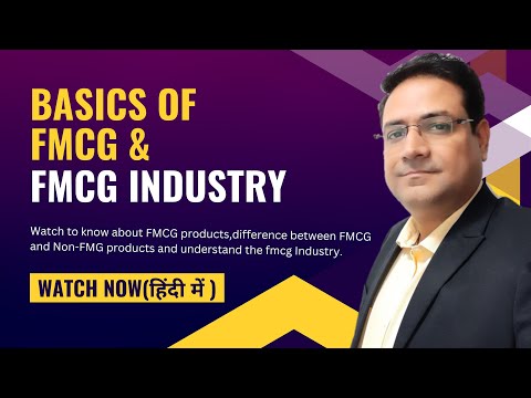 What Is FMCG | Basics Of FMCG Business | FMCG Industry | FMCG Sales Training